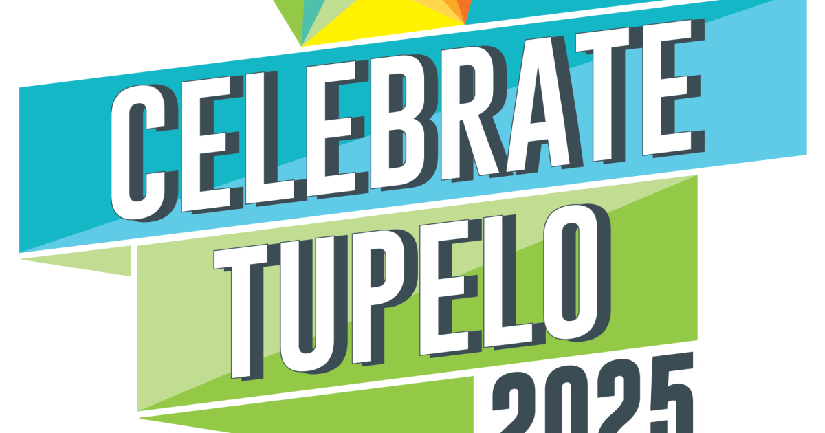 Celebrate Tupelo 2025 | Visit Tupelo